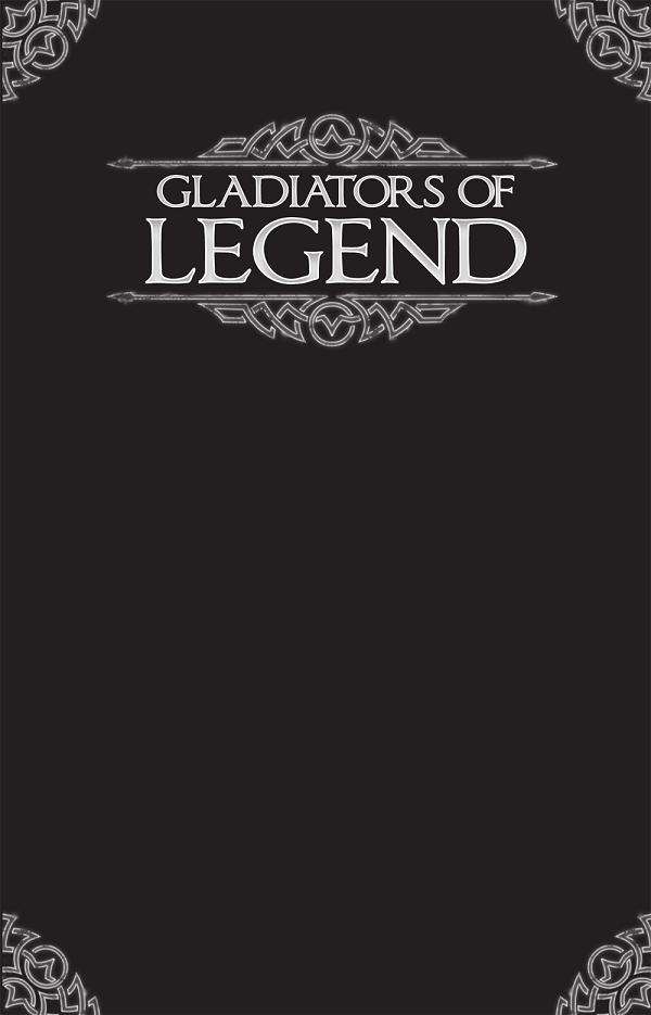 Gladiators of Legend - Mongoose | Legend | DriveThruRPG