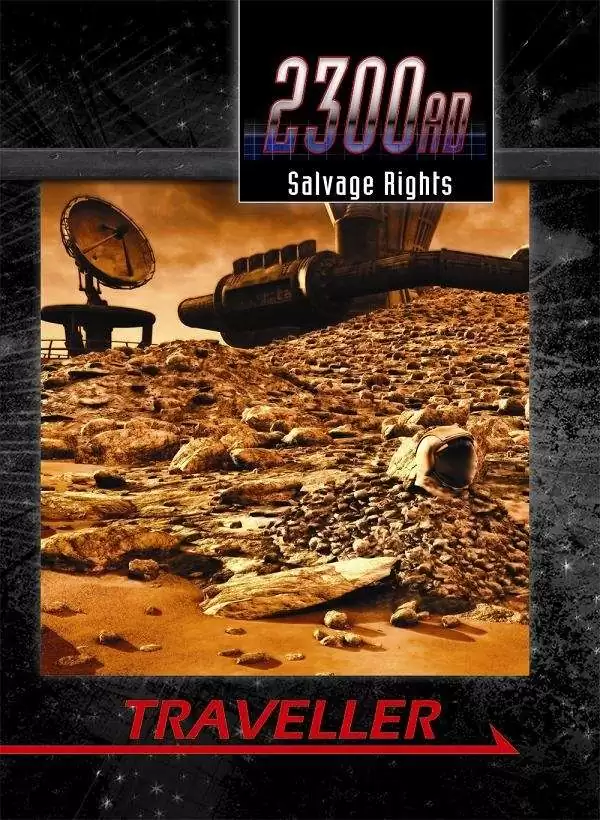 2300AD: Salvage Rights - Mongoose | 1st Edition Traveller | DriveThruRPG
