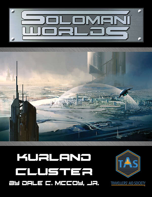 Solomani Worlds: Kurland Cluster (MGT 2e) - Mongoose | Jon Brazer Enterprises | Travellers' Aid ...