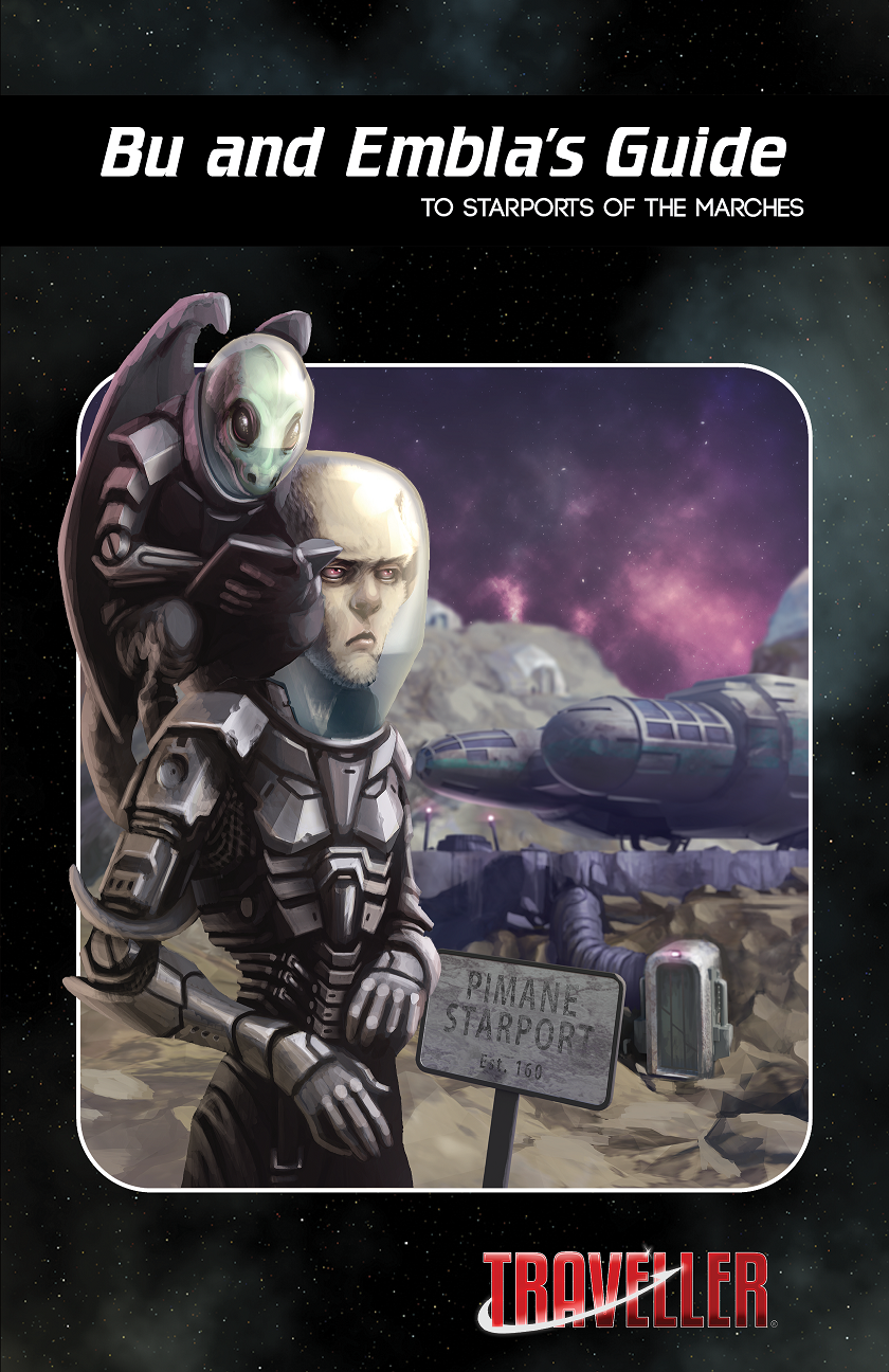 Bu and Embla’s Guide to Starports of the Marches - Mongoose | Traveller ...