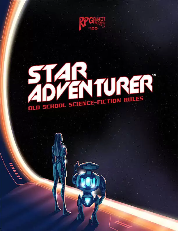 RPGPundit Presents #100: Star Adventurer - Spectre Press | DriveThruRPG