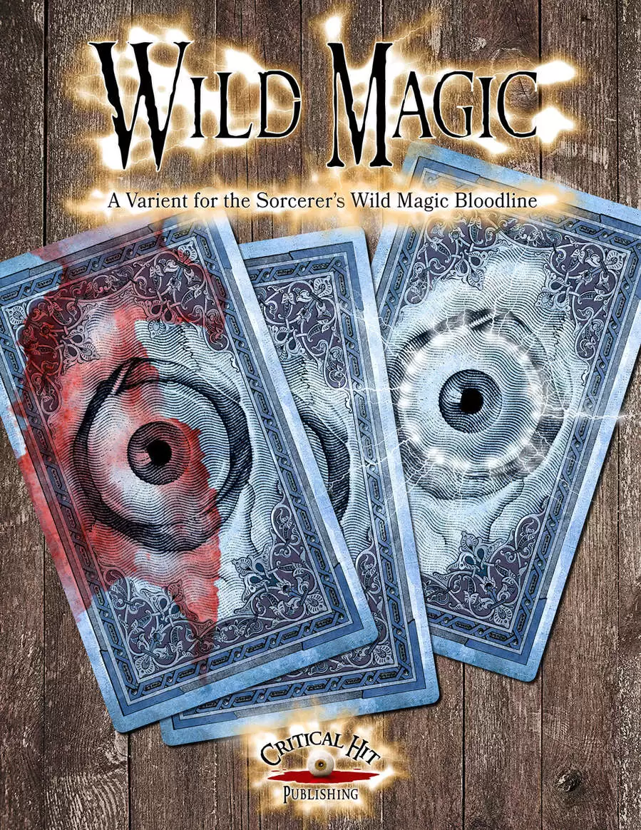 Wild Magic! - Critical Hit Publishing | DriveThruRPG