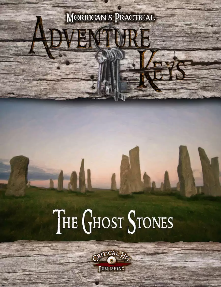 Adventure Keys: The Ghost Stones - Critical Hit Publishing | DriveThruRPG