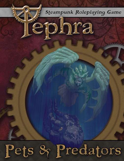 Pets & Predators (Tephra Expansion) - Parlor | DriveThruRPG