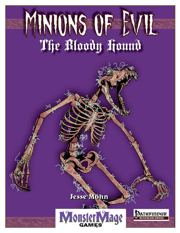 Minions of Evil: The Bloody Hound (Pathfinder 1E) - Monster Mage Games ...