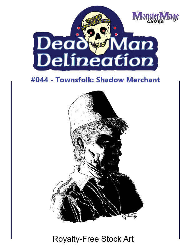 Dead Man Delineation 044 - Townsfolk: Shadow Merchant - Monster Mage ...