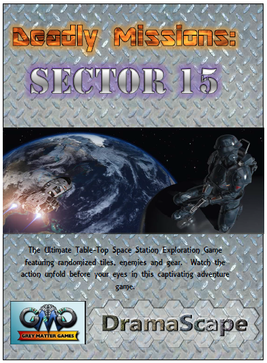 DEADLY MISSIONS: Sector 15 Sci-Fi Core Rules - Grey Matter Games ...