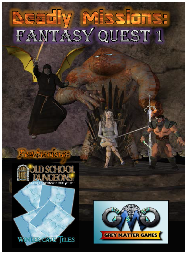 DEADLY MISSIONS: Expansion Eight: Fantasy Quest One - Grey Matter Games ...