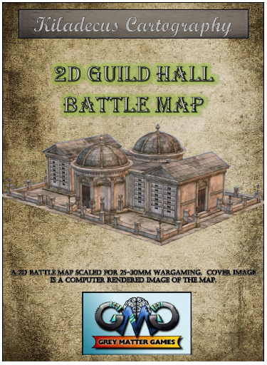 Guild Hall Battle Map - Grey Matter Games | Kiladecus Cartography ...