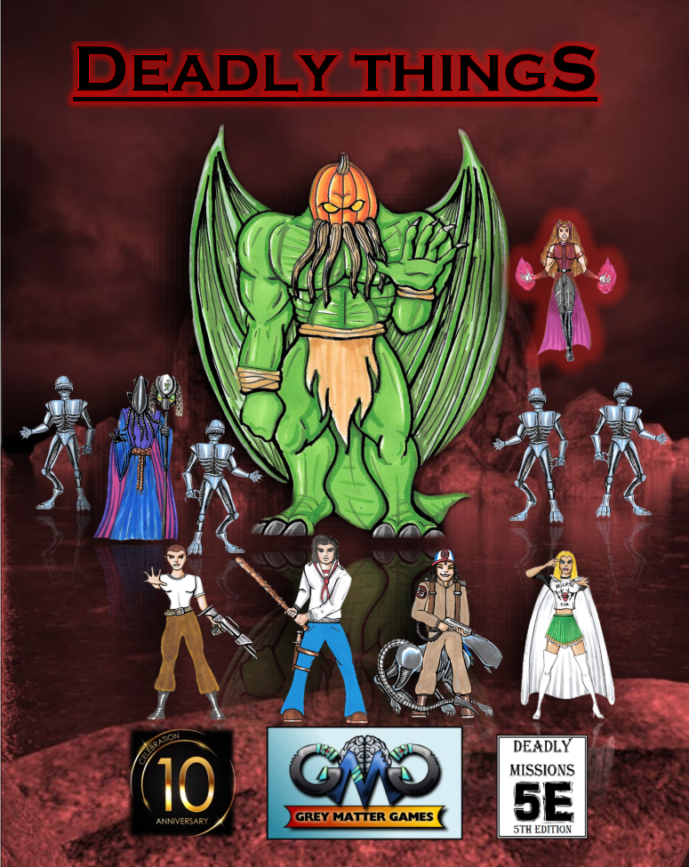 Deadly Missions 5th Edition: DEADLY THINGS - Grey Matter Games | Deadly ...