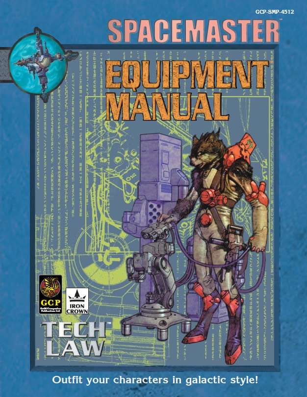 Spacemaster Tech Law - Equipment Manual - Iron Crown Enterprises ...