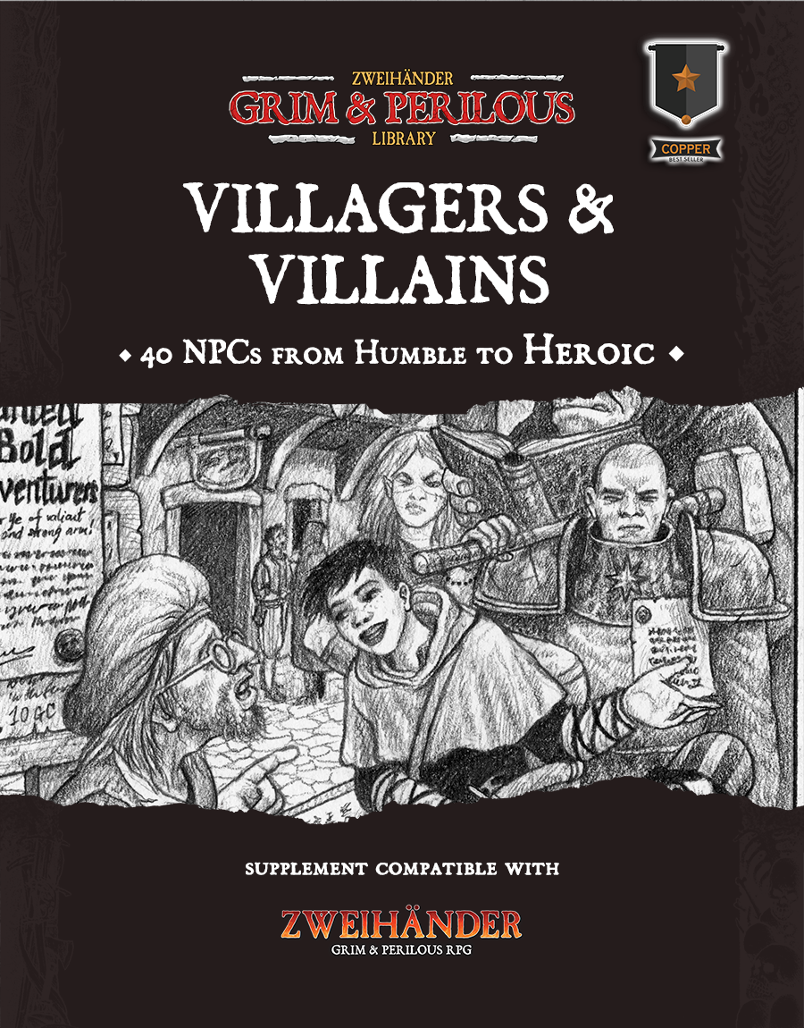 Villagers & Villains - Supplement for Zweihander RPG - ZWEIHANDER Games ...