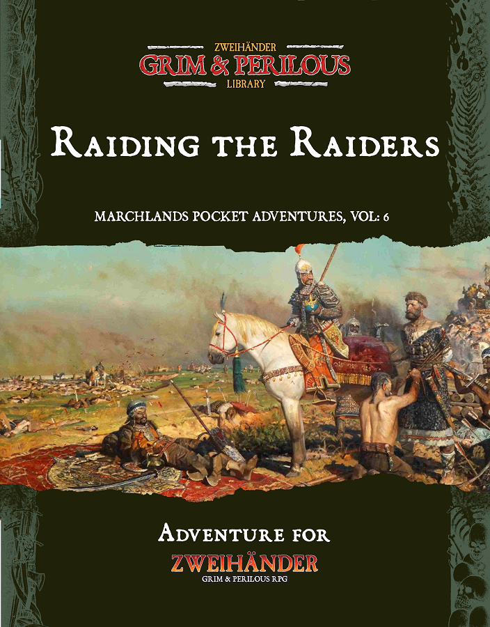 Raiding the Raiders - Adventure for Zweihander RPG - ZWEIHANDER Games ...