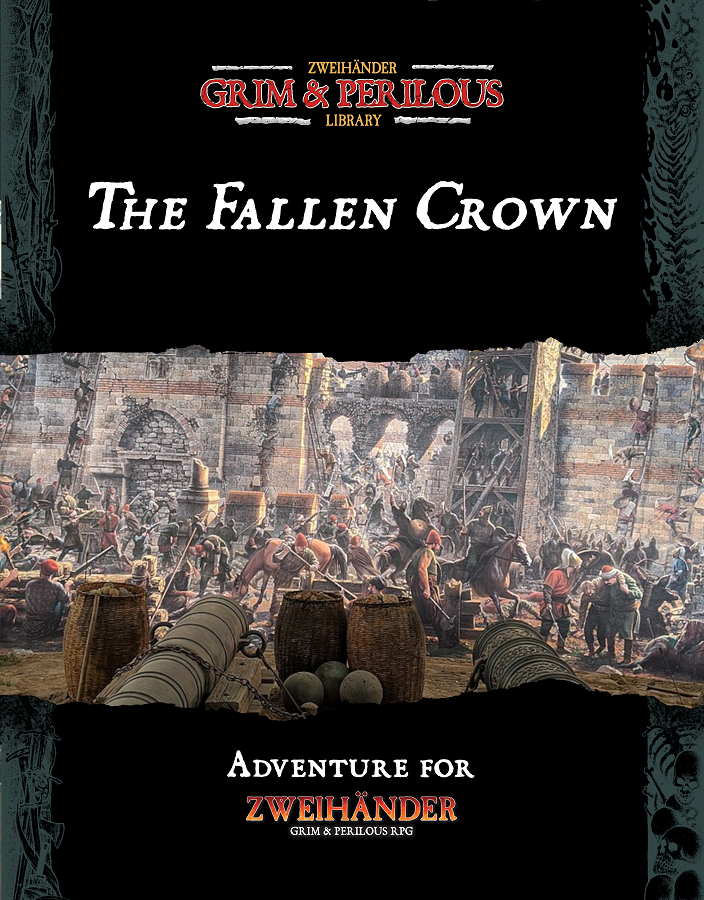 the Fallen Crown - Adventure for Zweihander - ZWEIHANDER Games ...
