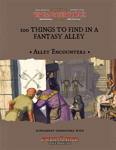 100 Things to Find in a Fantasy Alley - Supplement for Zweihander RPG ...
