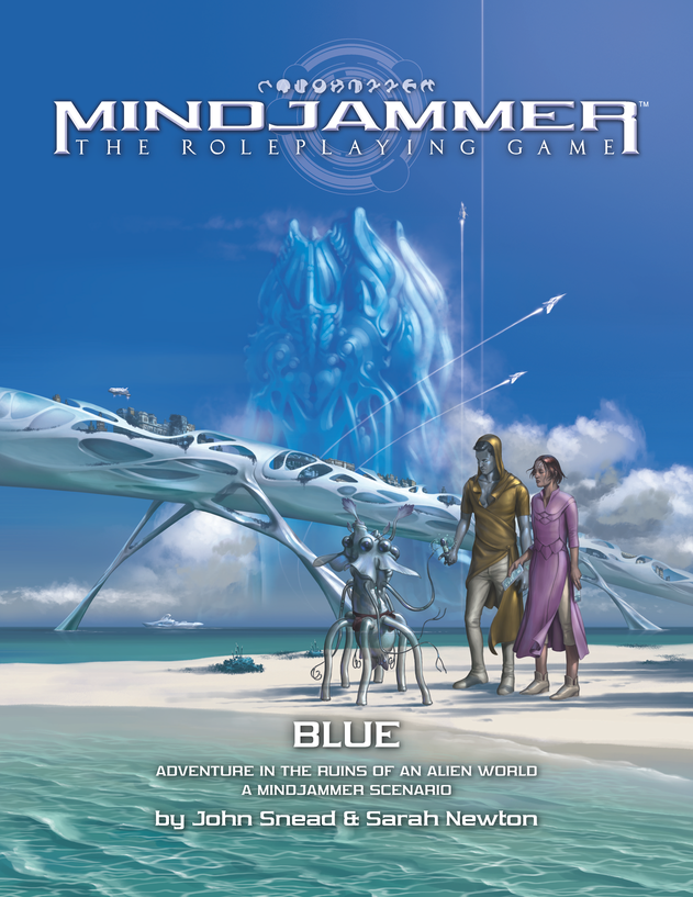 Mindjammer: BLUE - Adventure in the Ruins of an Alien World ...