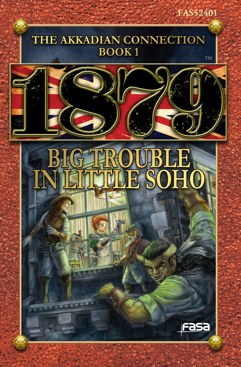 1879 RPG Big Trouble in Little Soho - FASA | 1879 | DriveThruRPG