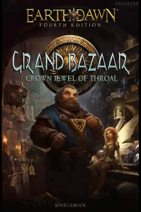 Earthdawn Fourth Edition Grand Bazaar - FASA | Earthdawn Fourth Edition ...