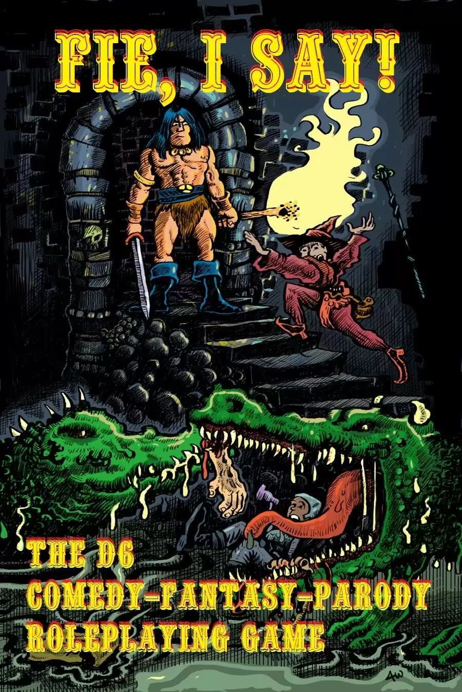 FIE, I SAY! The D6 Comedy-Fantasy-Parody RPG - Savage AfterWorld ...