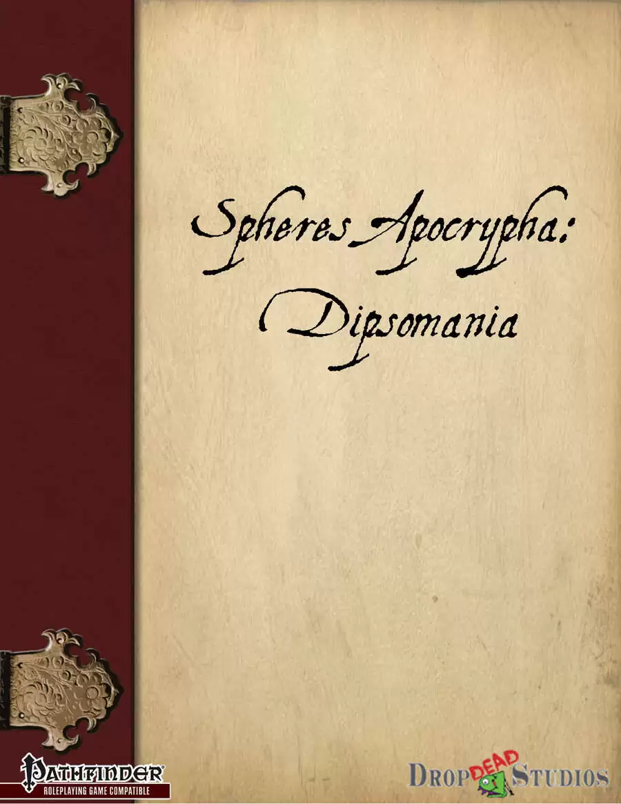 Spheres Apocrypha: Dipsomania - Drop Dead Studios | DriveThruRPG