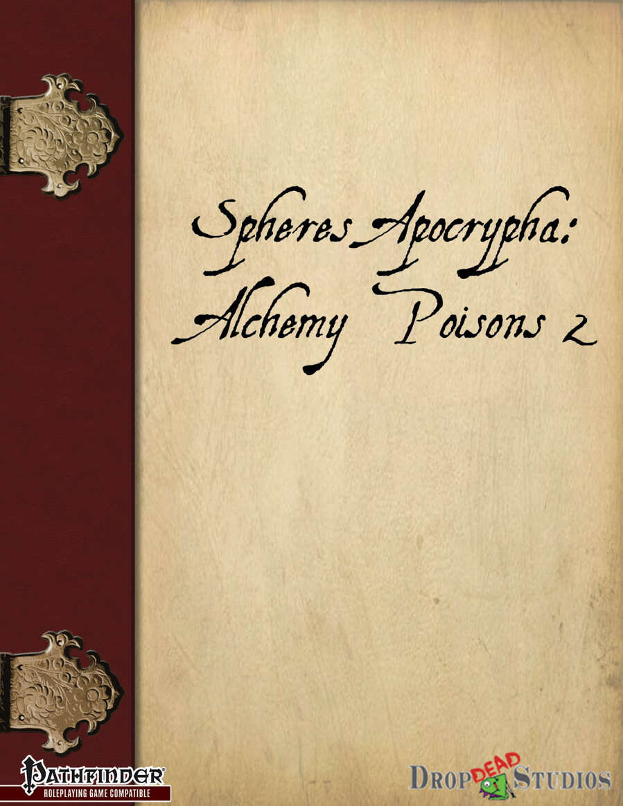Spheres Apocrypha: Alchemy Poisons 2 - Drop Dead Studios | DriveThruRPG