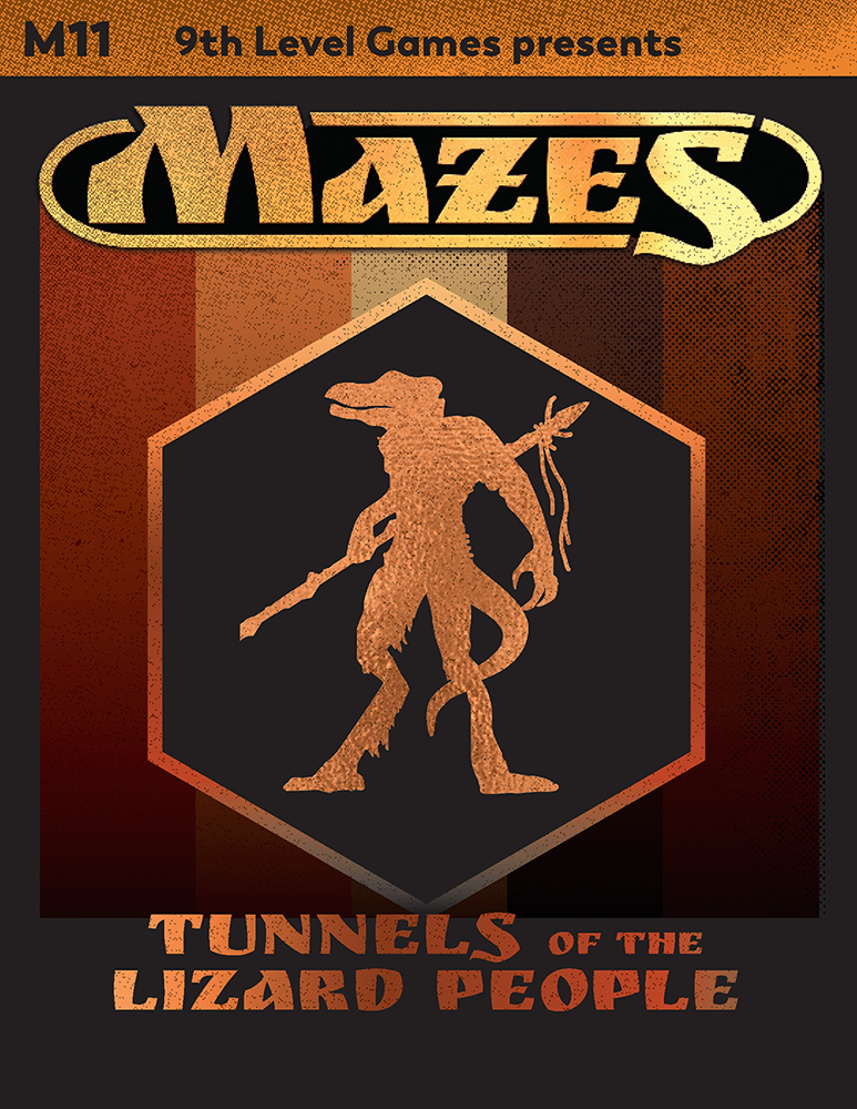 Mazes Fantasy Roleplaying Module 11: Tunnels of the Lizard People - 9th Level Games | MAZES ...