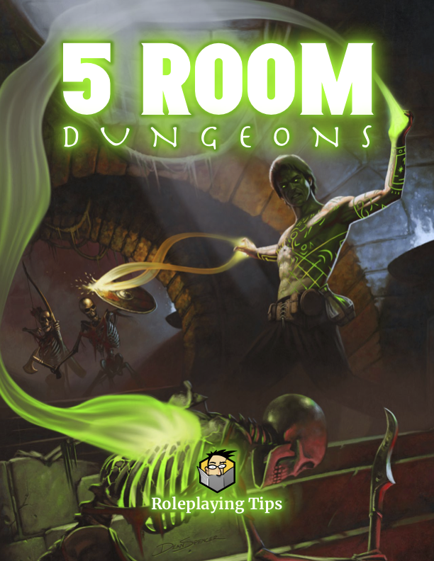The Ultimate Guide to 5 Room Dungeons - Roleplaying Tips Publishing ...