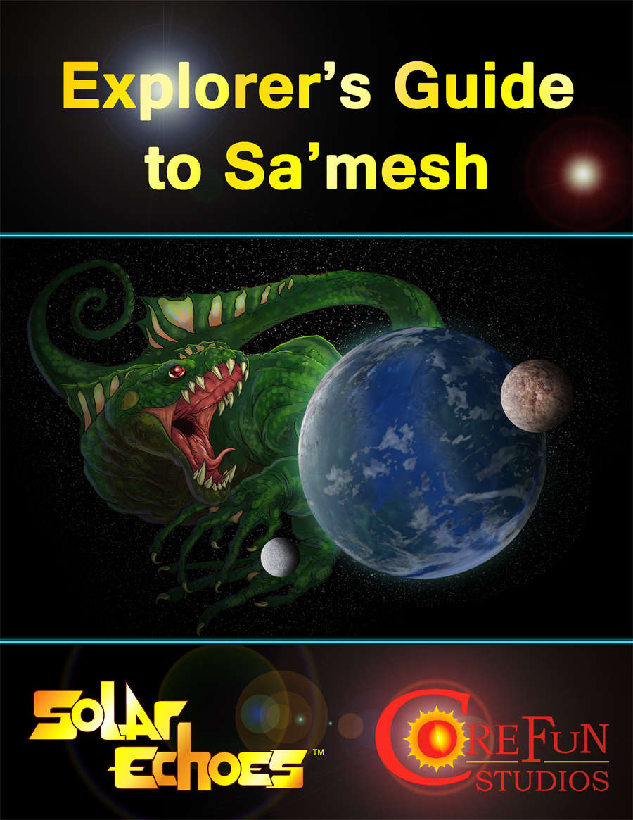 Solar Echoes: Explorer's Guide to Sa'mesh - Corefun Studios, LLC ...