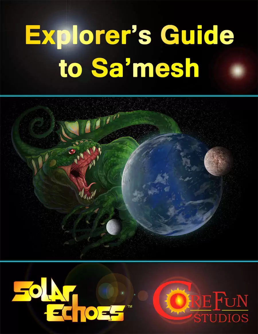 Solar Echoes: Explorer's Guide to Sa'mesh - Corefun Studios, LLC ...