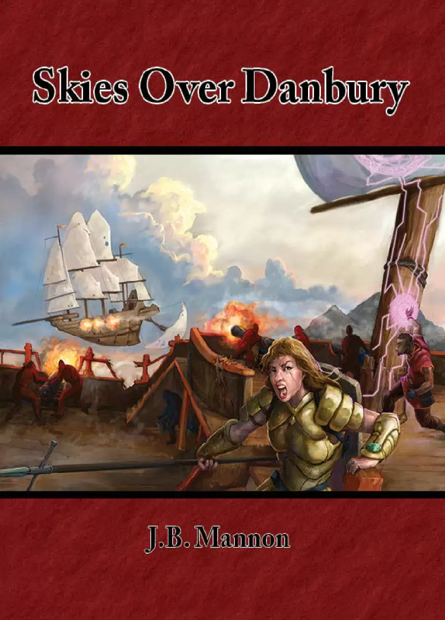 Skies Over Danbury - Three Dungeon World Adventures - At the Table ...