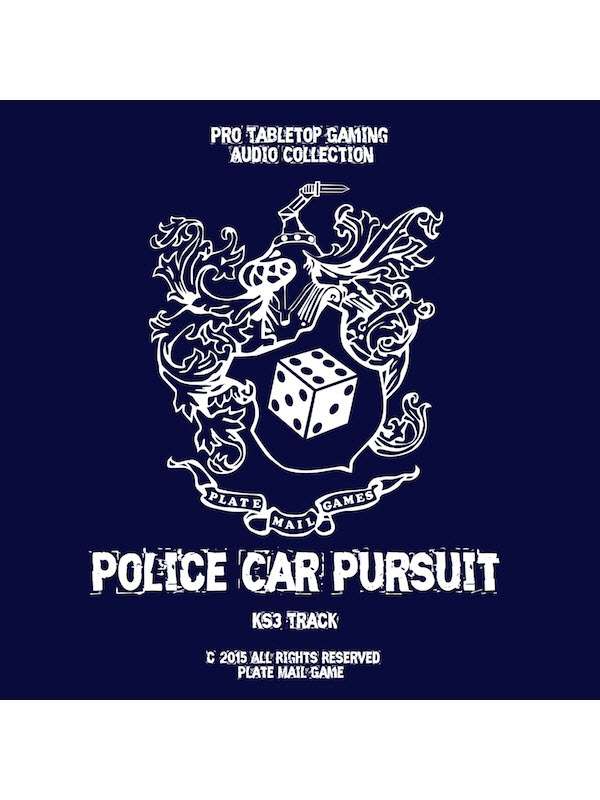 Pro RPG Audio: Police Car Pursuit - Plate Mail Games | Modern ...