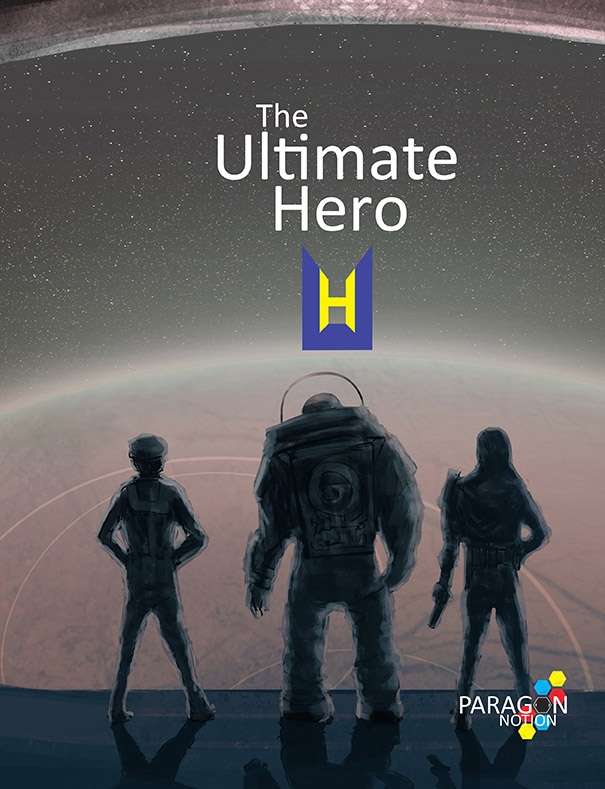 The Ultimate Hero Play Test Edition July 2016 - Paragon Notion ...