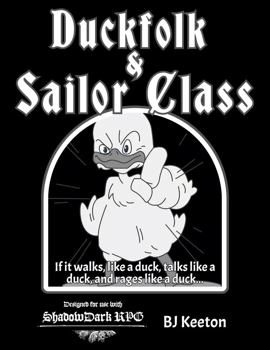 Duckfolk Ancestry & Sailor Class for Shadowdark RPG - B.J. Keeton ...