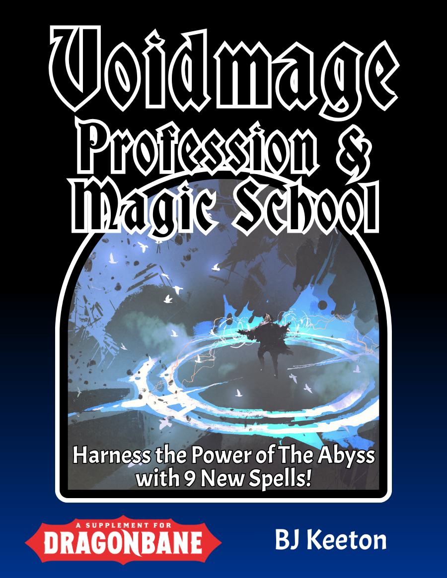 Voidmage (Profession and Magic Spells for Dragonbane / Drakar och Demoner) - B.J. Keeton ...
