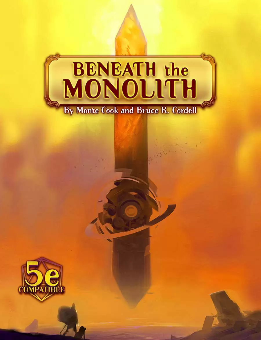 Beneath the Monolith - Monte Cook Games | 5e Compatible | DriveThruRPG