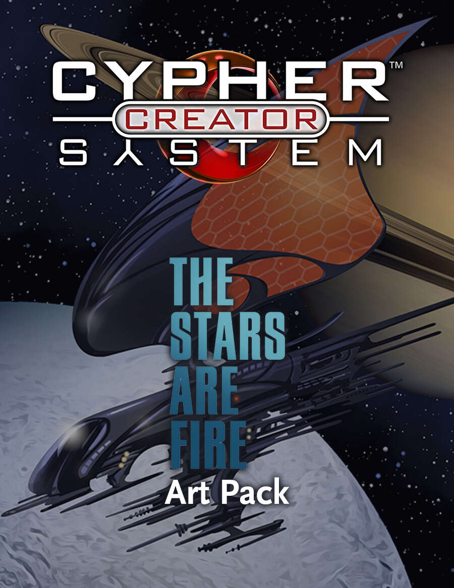 Cypher System Creator Resource - Art Set 2 The Stars Are Fire - Monte ...