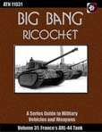 Big Bang Ricochet 031: France's ARL-44 Tank - Alternate Realities ...