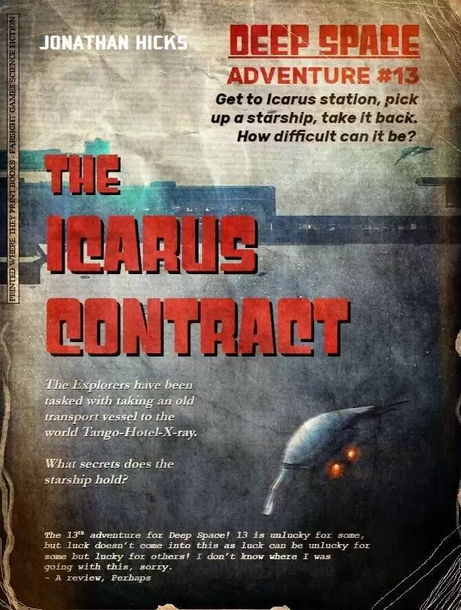 DEEP SPACE ADVENTURE #13 - THE ICARUS CONTRACT - Farsight Games | DEEP SPACE | DriveThruRPG