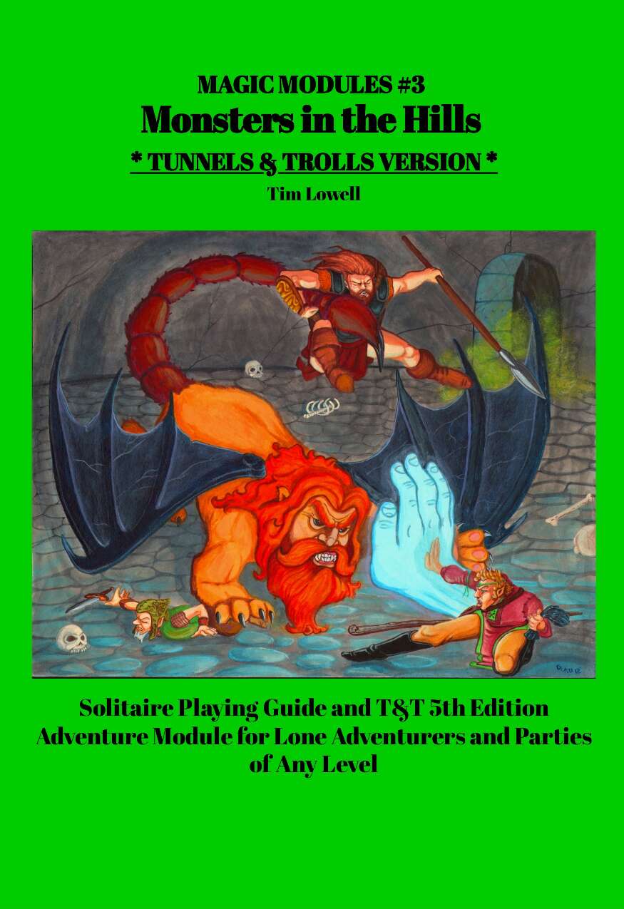 Monsters in the Hills - Tunnels & Trolls Version - Daring Dwarf Games ...