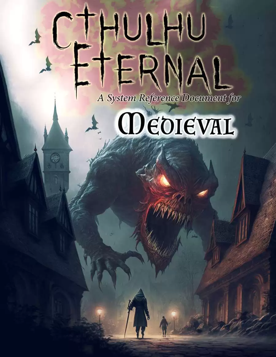 Cthulhu Eternal - Medieval SRD - Cthulhu Reborn | DriveThruRPG