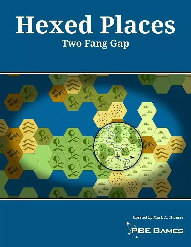 Hexed Places - Two Fang Gap - PBE Games | Hexed Places | DriveThruRPG