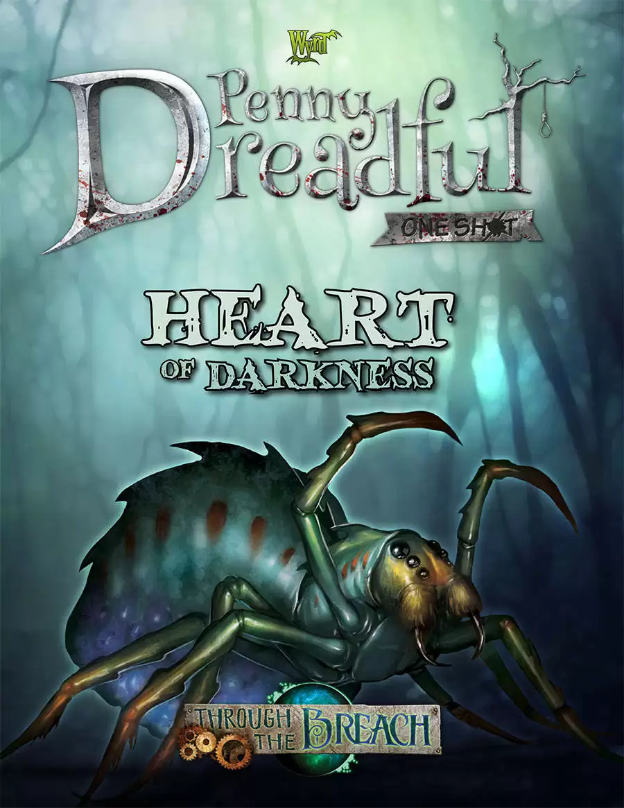Through the Breach RPG - Penny Dreadful One Shot - Heart of Darkness - Wyrd Miniatures | Through ...