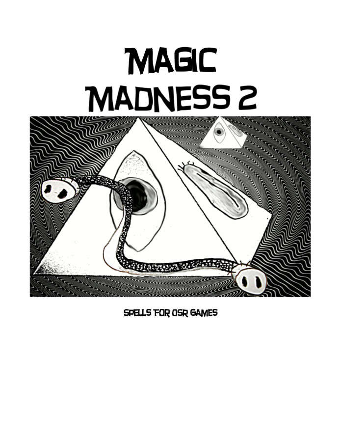 Magic Madness 2: Spells For OSR Games - Unbalanced Dice Games ...