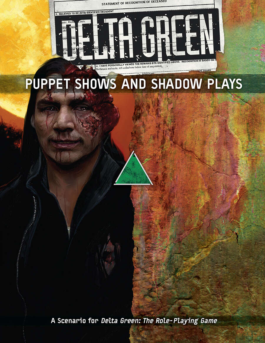 Delta Green: Puppet Shows & Shadow Plays - Arc Dream Publishing | Delta ...
