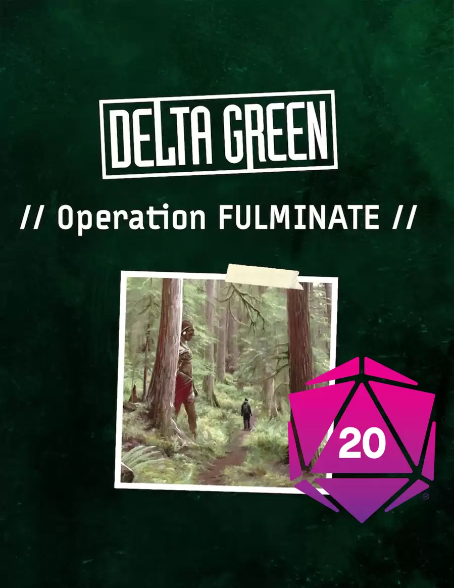 Delta Green: Operation FULMINATE for Roll20 VTT - Arc Dream Publishing ...