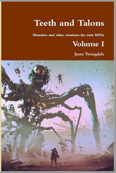 Teeth and Talons (Volume I) - Youngdale Productions | DriveThruRPG