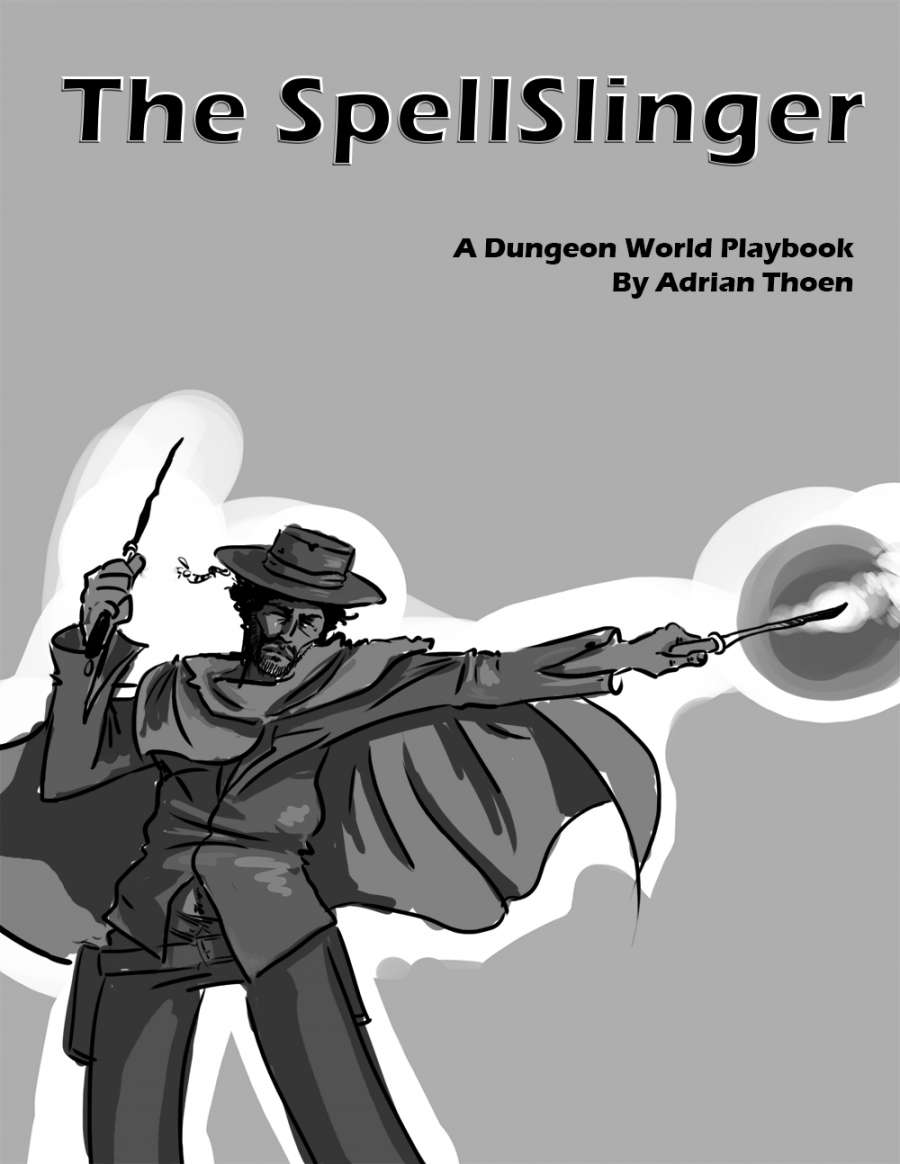 The Spellslinger - A Dungeon World Playbook - Adrian Thoen | DriveThruRPG