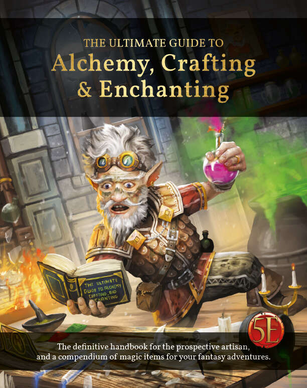 The Ultimate Guide to Alchemy, Crafting & Enchanting (5E) - Nord Games ...