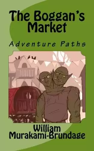 Adventure Paths: The Boggan’s Market - Menagerie Press | DriveThruRPG