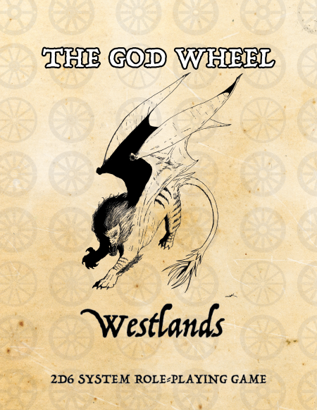 Westlands: The God Wheel - Menagerie Press | Westlands 2D6 Role-Playing ...